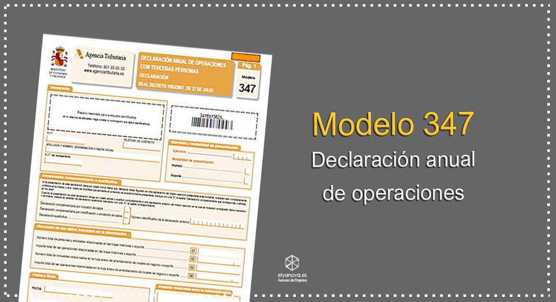Modelo #347 Declaración Anual - Asesoría ELYA NOVA