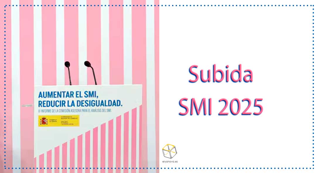 Aprobada la subida del SMI 2025